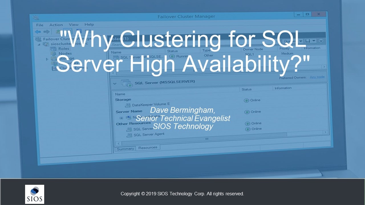 Webinar: Why Clustering for SQL Server High Availability? Webinar: Why Clustering for SQL Server High Availability?