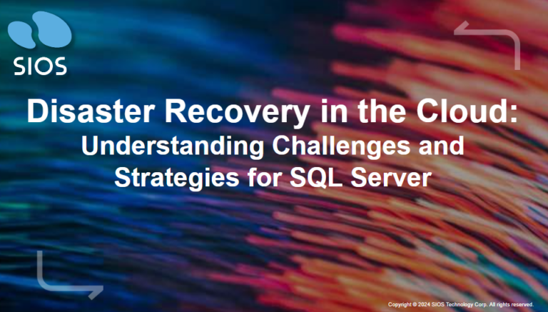 Webinar: Disaster Recovery in the Cloud: Understanding Challenges and Strategies for SQL Server ...